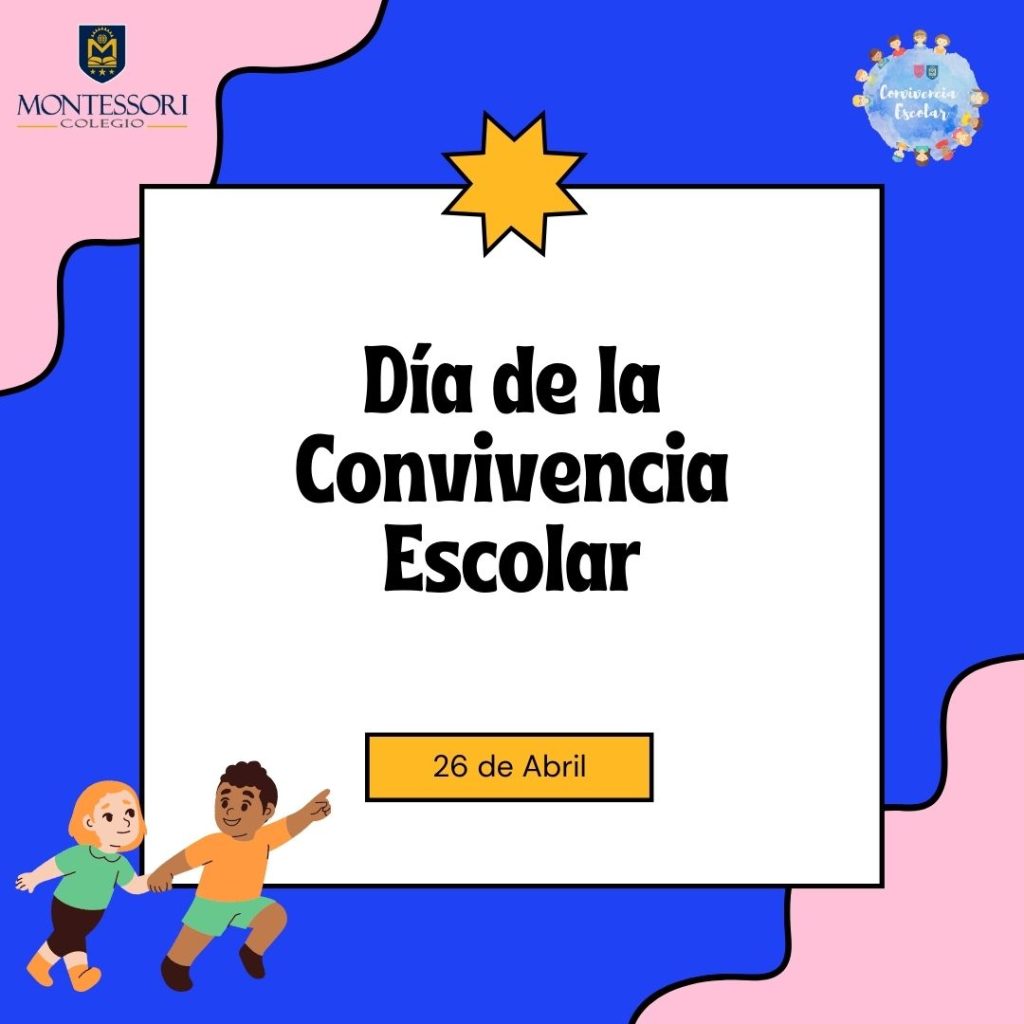 26 de Abril: Día Nacional de la Convivencia Escolar – Colegio ...