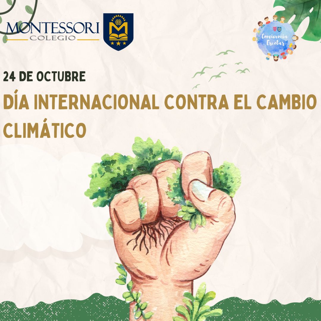 24 de Octubre: Día Internacional contra el Cambio Climático – Colegio ...