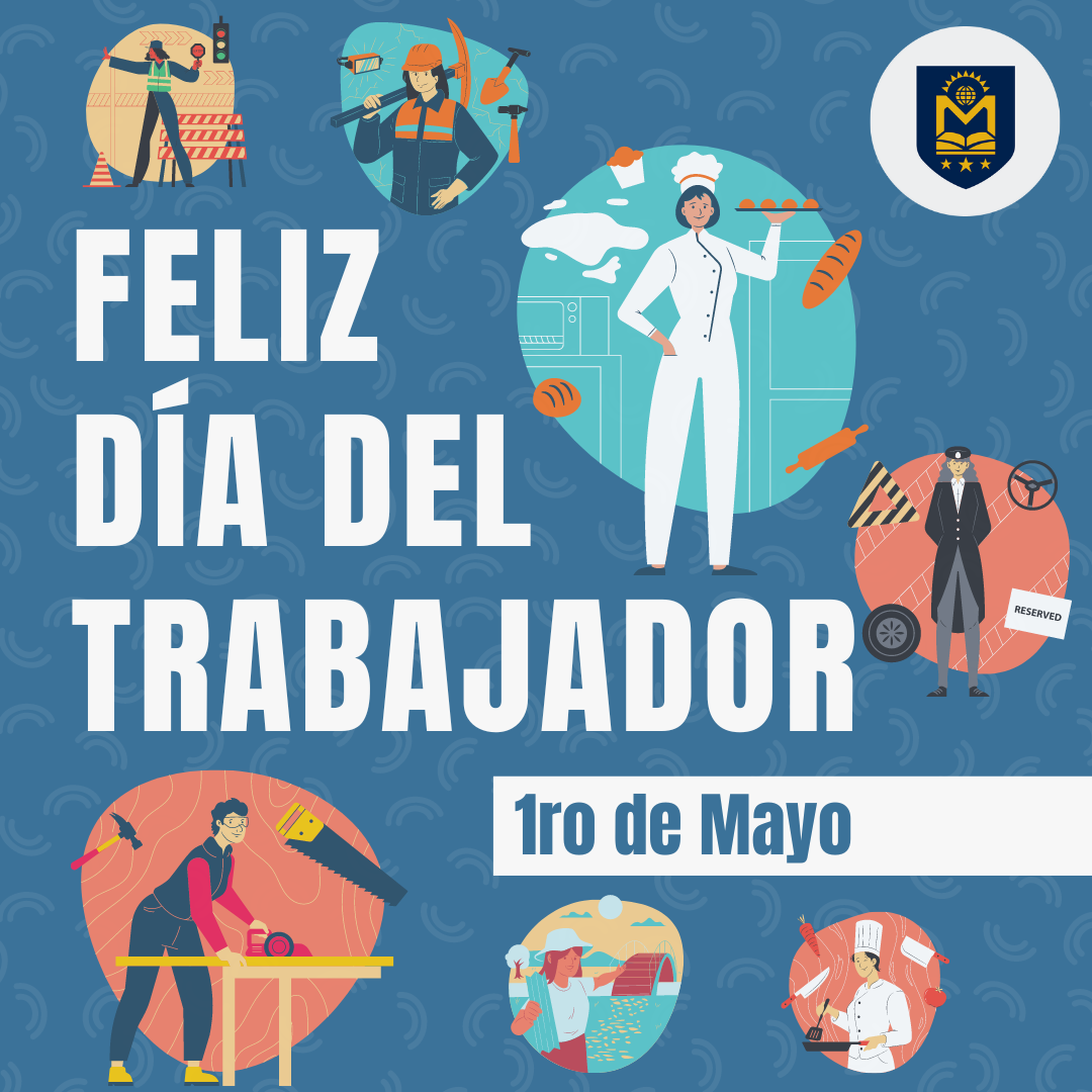 ¡Feliz Día del Trabajador! – Colegio Montessori de Temuco