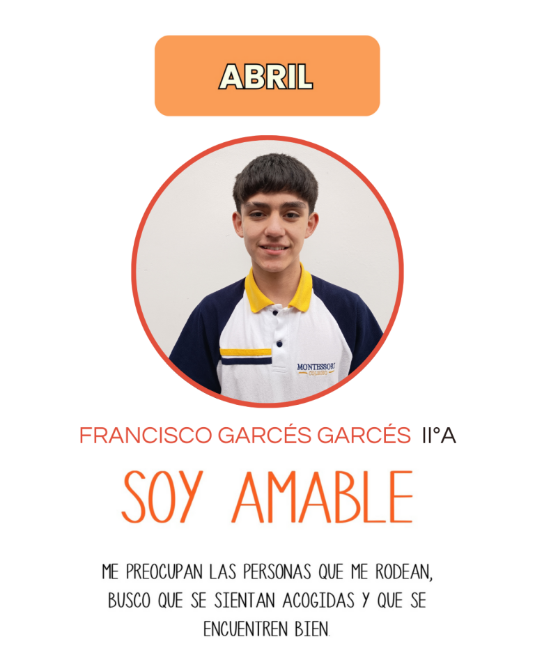 Convivencia Escolar: Destacados del mes de Abril por el valor «Soy ...