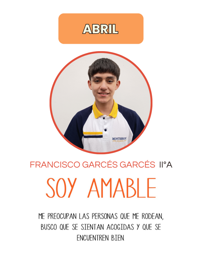 Convivencia Escolar: Destacados del mes de Abril por el valor «Soy ...