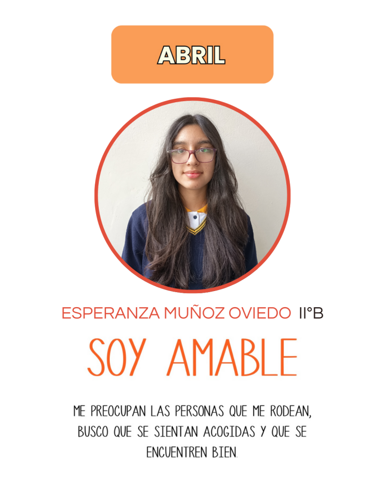 Convivencia Escolar: Destacados del mes de Abril por el valor «Soy ...