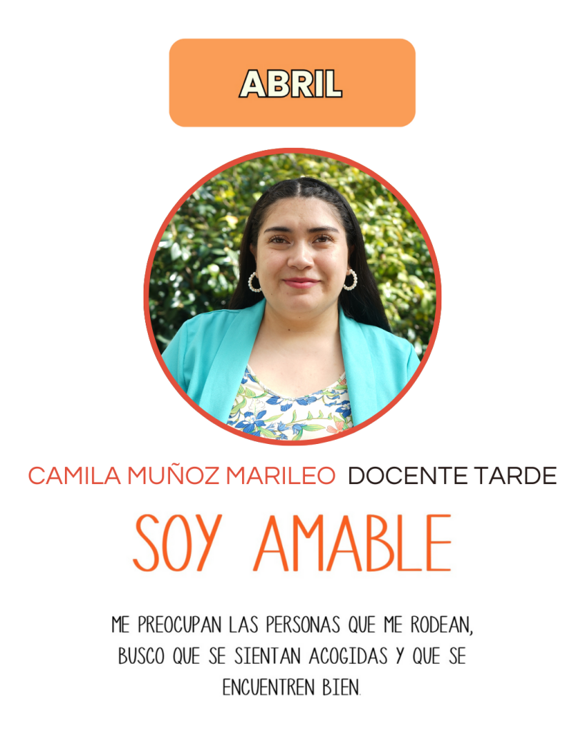 Convivencia Escolar: Destacados del mes de Abril por el valor «Soy ...