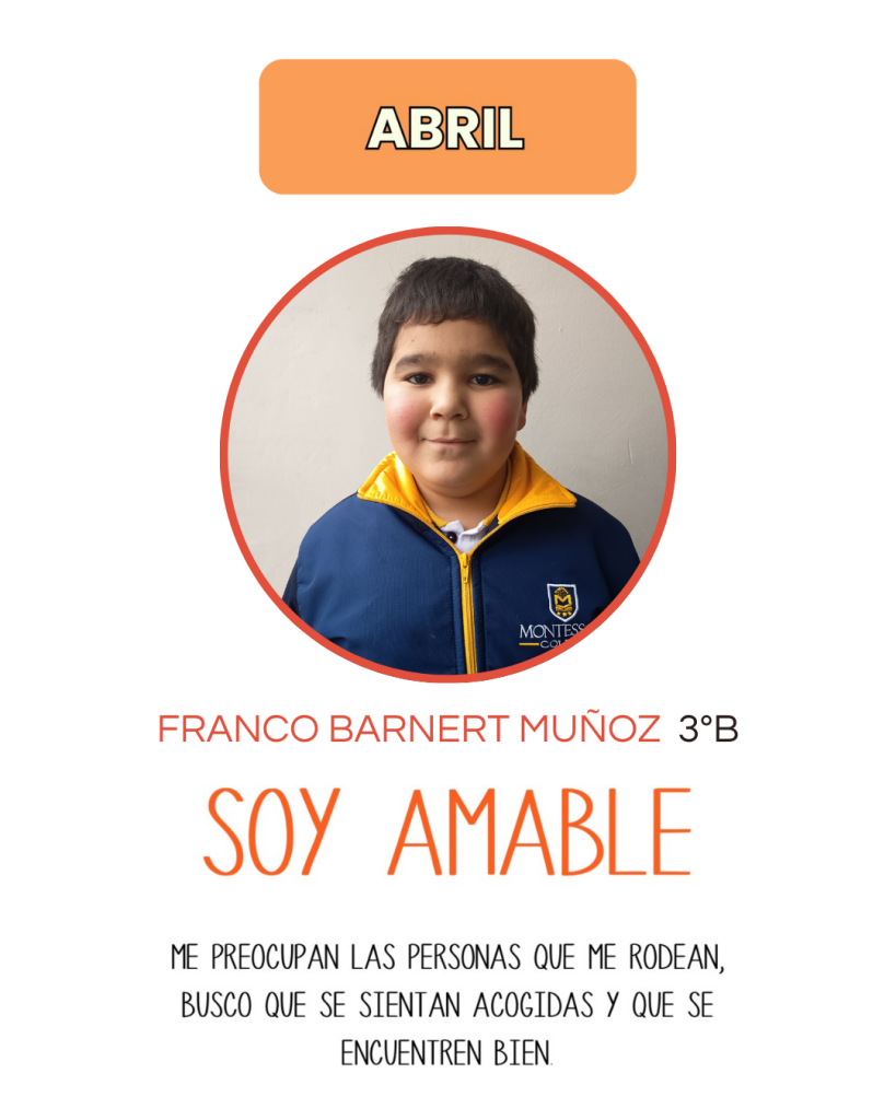 Convivencia Escolar: Destacados del mes de Abril por el valor «Soy ...