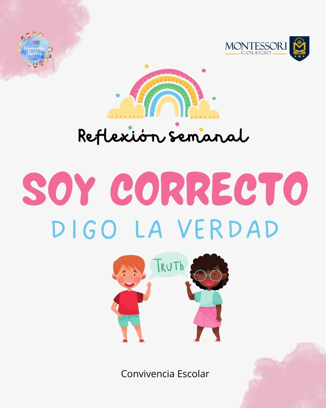 Reflexión Semanal de Convivencia Escolar: Soy Correcto, Digo la verdad ...